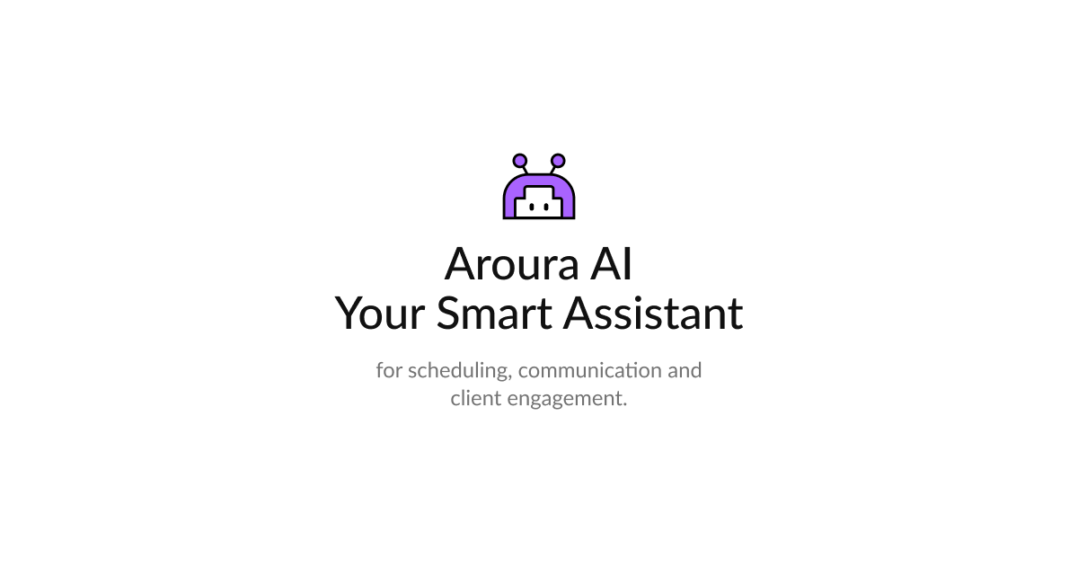 Aroura - Your AI-Powered Personal Assistant